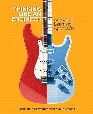 Thinking Like an Engineer: An Active Learning Approach by Elizabeth A ...
