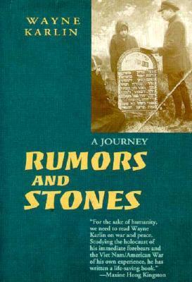 Rumors and Stones: A Journey by Wayne Karlin | Goodreads