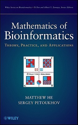 Mathematics Of Bioinformatics Theory Methods And Applications By