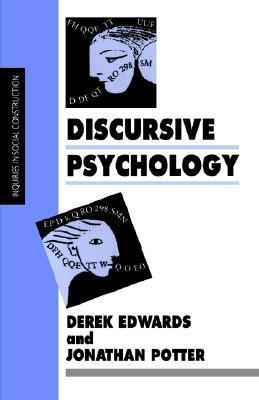 Discursive Psychology by Derek Edwards | Goodreads