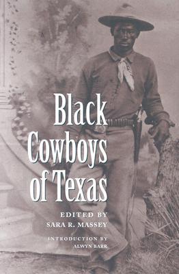 Black Cowboys of Texas (Volume 86) by Sara R. Massey | Goodreads