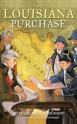 Louisiana Purchase (Ready-for-Chapters) by Peter Roop | Goodreads