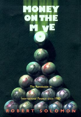 Money on the Move by Robert Solomon | Goodreads