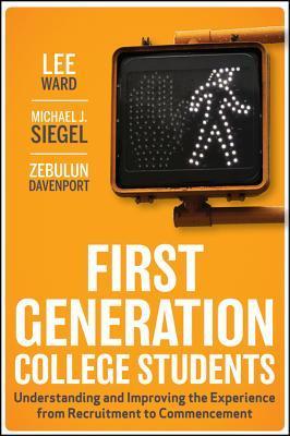 First Generation College Students Understanding And Improving The