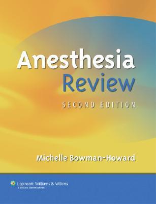 Anesthesia Review by Michelle Bowman-Howard | Goodreads