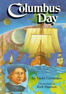 Columbus Day (On My Own Books) by Vicki Liestman | Goodreads