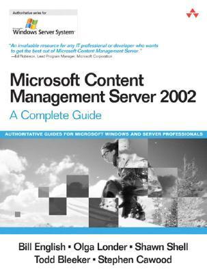 Microsoft Content Management Server 2002: A Complete Guide by Olga ...