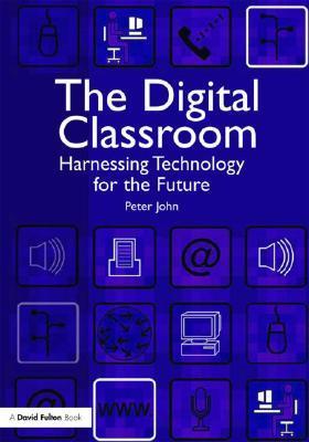 Digital Classroom by Peter John | Goodreads