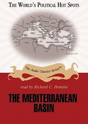 The Mediterranean Basin (World's Political Hot Spots) by Ralph Raico ...