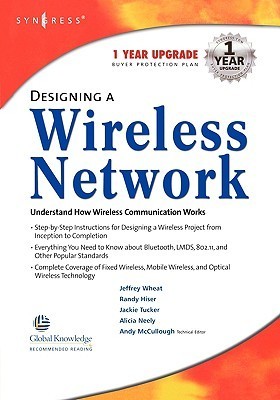 Designing a Wireless Network by Jeffrey Wheat | Goodreads