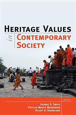 Heritage Values in Contemporary Society by George S. Smith | Goodreads