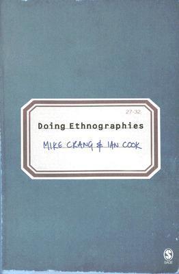 Doing Ethnographies by Mike A. Crang | Goodreads