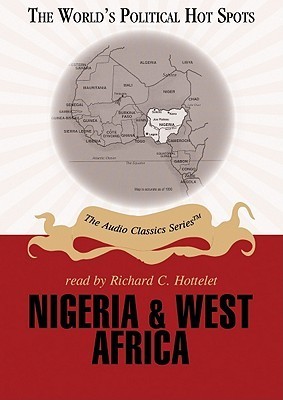 Nigeria & West Africa (World's Political Hot Spots) by Wendy McElroy ...