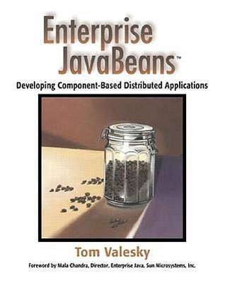 Enterprise JavaBeans(TM): Developing Component-Based Distributed ...