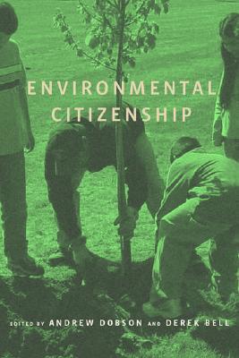 Environmental Citizenship by Andrew P. Dobson | Goodreads