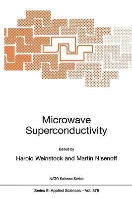 Microwave Superconductivity by Harold Weinstock | Goodreads