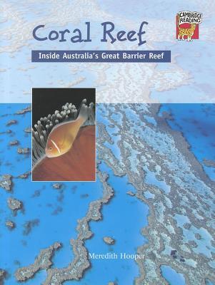 Coral Reef: Inside Australia's Great Barrier Reef by Meredith Hooper ...