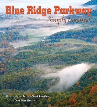 Blue Ridge Parkway Simply Beautiful by photography by Chuck Blackley ...