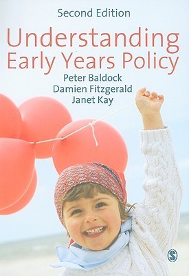 Understanding Early Years Policy by Peter Baldock | Goodreads