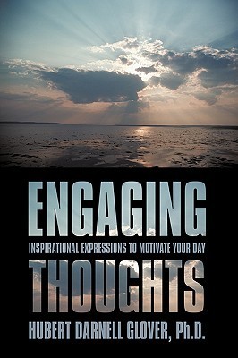 Engaging Thoughts: Inspirational Expressions to Motivate Your Day by ...