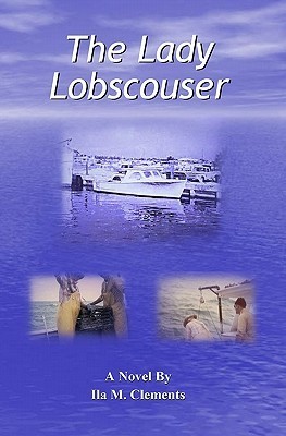 The Lady Lobscouser by Ila M. Clements | Goodreads