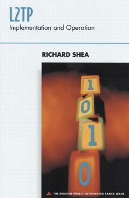 L2TP: Implementation and Operation by Richard Shea | Goodreads
