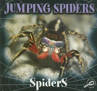 Jumping Spiders by Jason Cooper | Goodreads