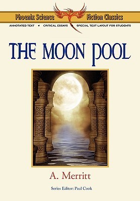 The Moon Pool by A. Merritt | Goodreads