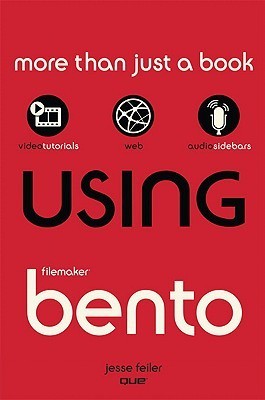 Using FileMaker Bento by Jesse Feiler | Goodreads