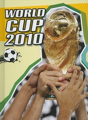 World Cup 2010 by Michael Hurley | Goodreads