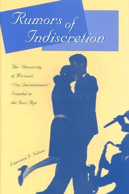 Rumors of Indiscretion: The University of Missouri's "Sex Questionnaire ...