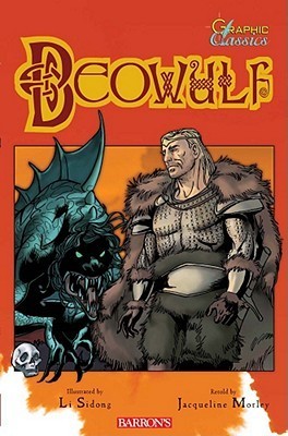 Beowulf (Graphic Classics) by Jacqueline Morley | Goodreads