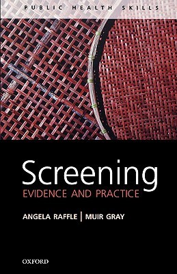 Screening: Evidence and practice by J.A. Muir Gray | Goodreads