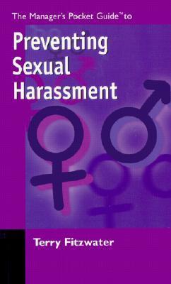 The Manager's Pocket Guide to Preventing Sexual Harassment by Terry ...
