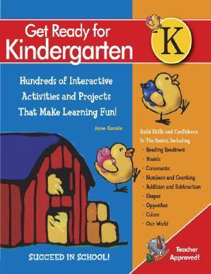 Get Ready For Kindergarten!: 270 Interactive Activities and 2,158 ...