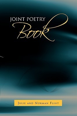 Joint Poetry Book by Julie Flint | Goodreads