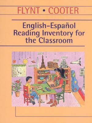 English-Español Reading Inventory for the Classroom by E. Sutton Flynt ...