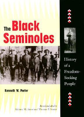 The Black Seminoles: History of a Freedom-Seeking People by Kenneth W ...