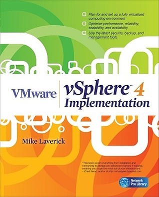VMware vSphere 4 Implementation by Mike Laverick | Goodreads