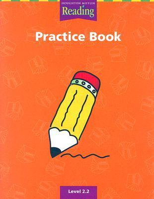Houghton Mifflin Reading Practice Book: Level 2.2 by Houghton Mifflin | Goodreads