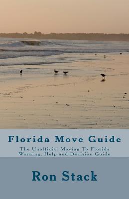 Florida Move Guide by Ron Stack | Goodreads