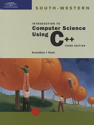Introduction to Computer Science Using C++, Third Edition by Todd ...