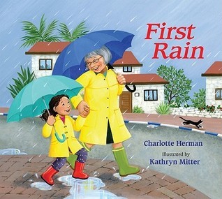 First Rain by Charlotte Herman | Goodreads