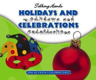 Holidays And Celebrations/ Dias De Fiesta Y Celebraciones by Kathleen ...