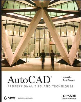 AutoCAD: Professional Tips and Techniques by Lynn Allen | Goodreads