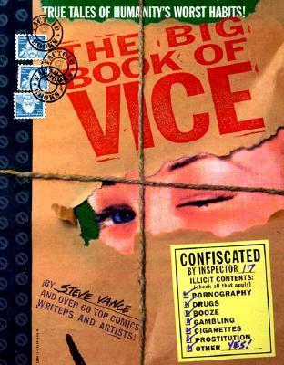 Big Book of Vice by Steve Vance | Goodreads