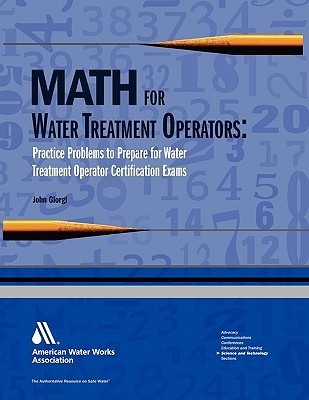 Math for Water Treatment Operators: Practice Problems to Prepare for ...