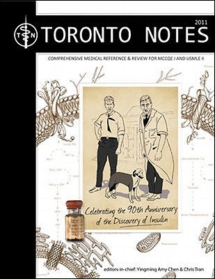 The Toronto Notes for Medical Students 2011 by Yingming Amy Chen ...