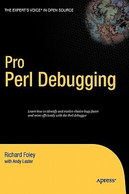 Pro Perl Debugging by Richard Foley | Goodreads