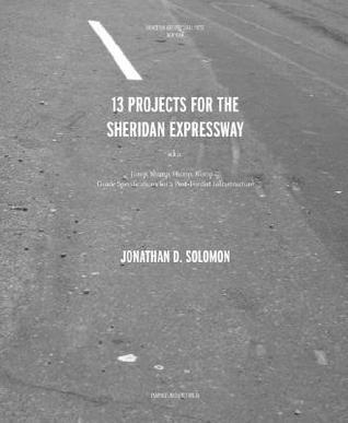 Pamphlet Architecture 26: Thirteen Projects for the Sheridan Expressway ...